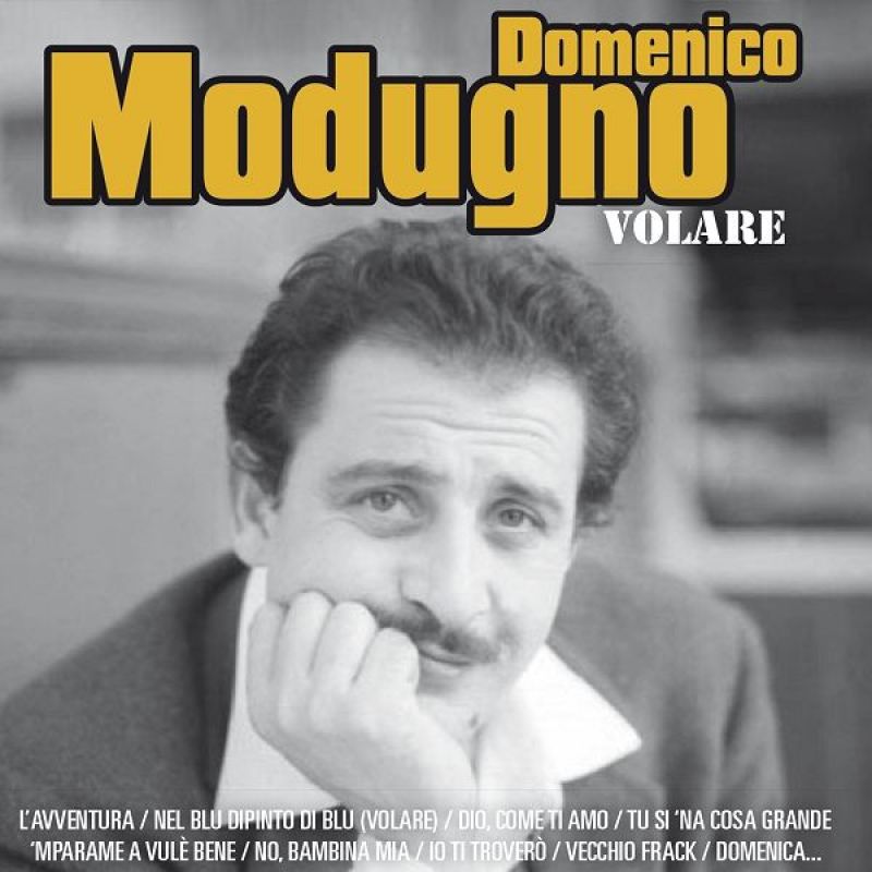 Domenico Modugno - Volare [2013] - hitparade.ch
